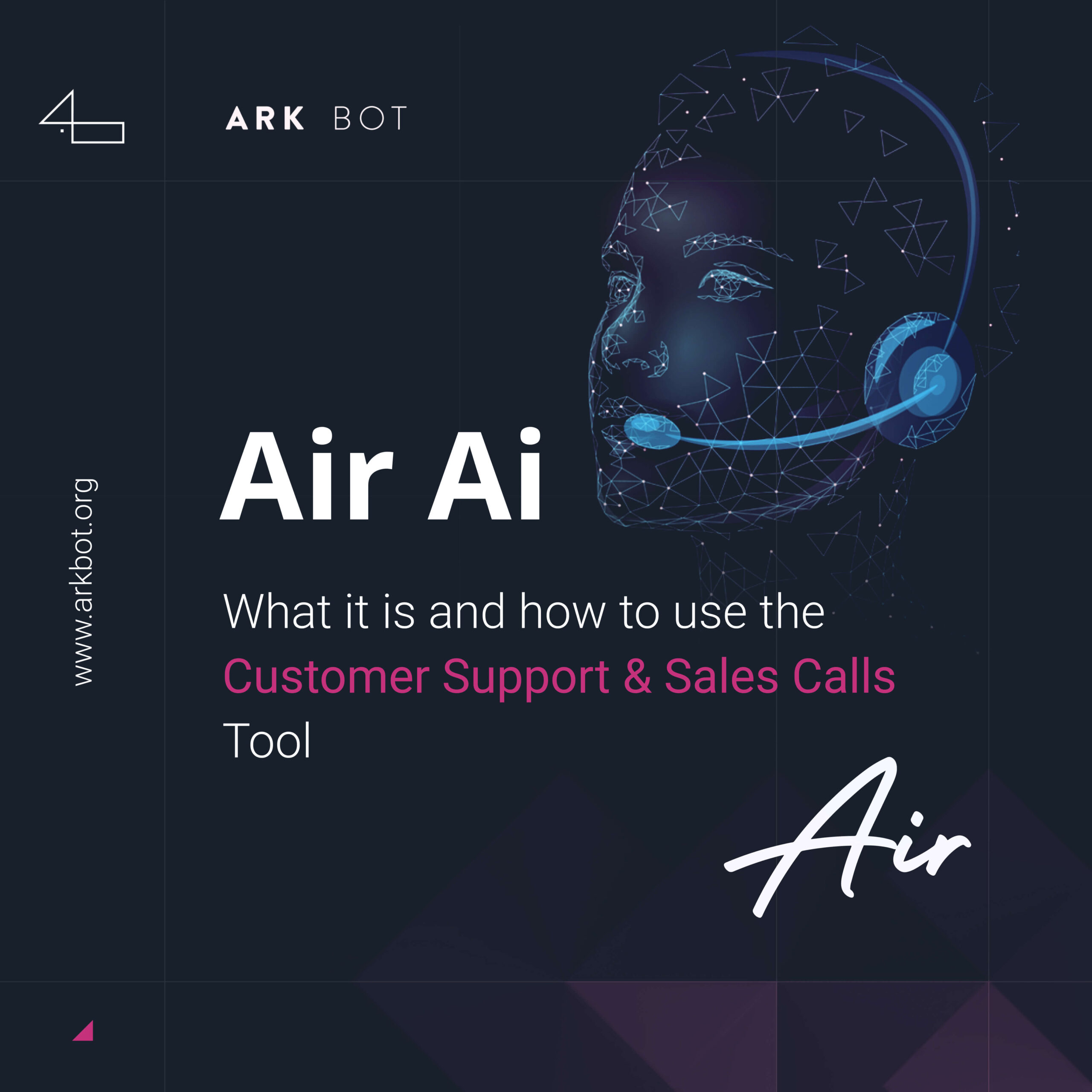 What is Air Ai | Customer Support & Sales Calls | Ark Bot